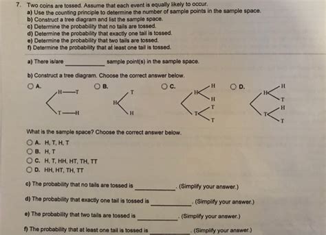 Solved 7 Two Coins Are Tossed Assume That Each Event Is