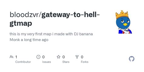 GitHub Bloodzvr Gateway To Hell Gtmap This Is My Very First Map I Made With DJ Banana Monk A