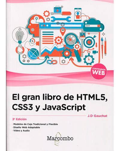 El Gran Libro De HTML5 CSS3 Y JavaScript 5 En Libros Fnac