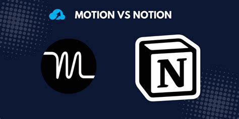 Motion Vs Notion Which Productivity Tool Is Right For You CloudMention Com