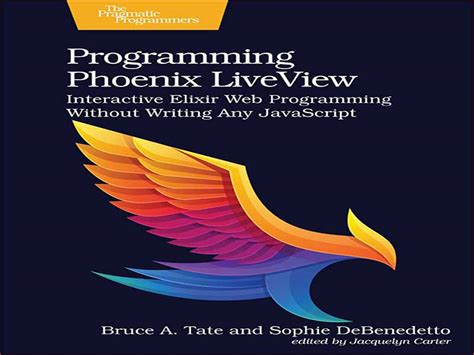 دانلود کتاب برنامه نویسی Phoenix LiveView برنامه نویسی تعاملی اکسیر