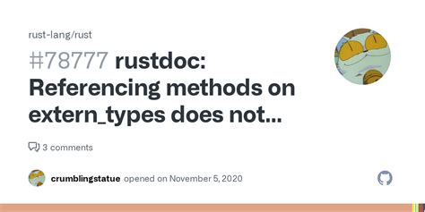 Rustdoc Referencing Methods On Externtypes Does Not Resolve · Issue 78777 · Rust Langrust