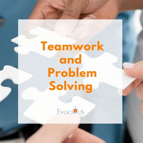 Teamwork And Problem Solving