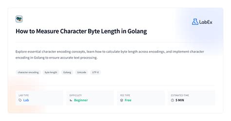 how to measure character byte length in golang labex