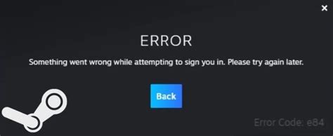 How To Fix Error Code E84 On Steam Followchain