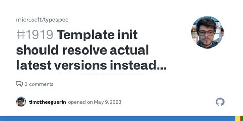 Template Init Should Resolve Actual Latest Versions Instead Of Putting `latest` · Issue 1919