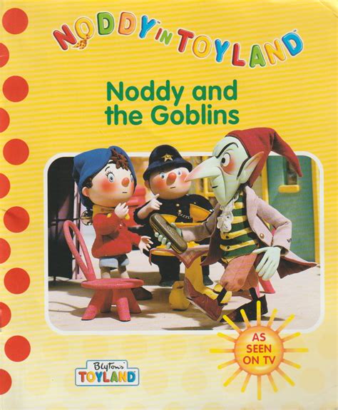 Noddy And The Goblins Book Noddy Wiki Fandom