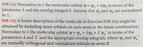 Solved E9b 1 A Normalize To 1 The Molecular Orbital