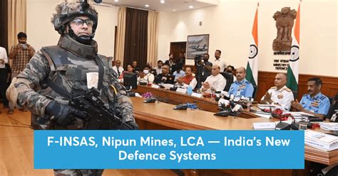 All About F INSAS Nipun Mines LCA India S New Defence Systems