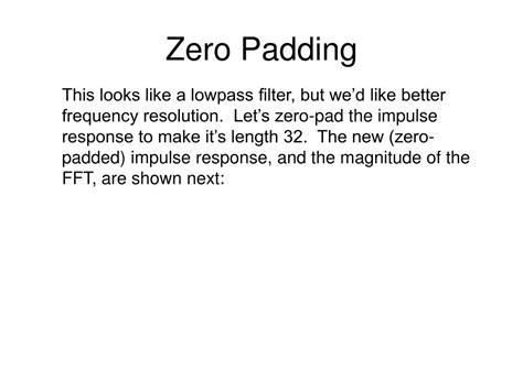 Ppt Zero Padding Powerpoint Presentation Free Download Id332123