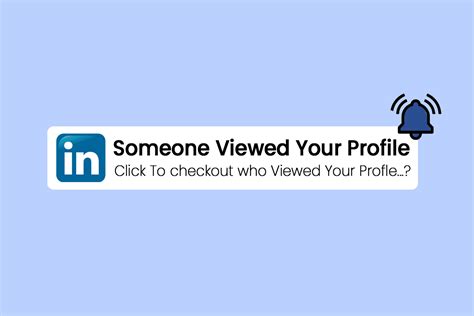does linkedin notify when you view a profile every time techcult