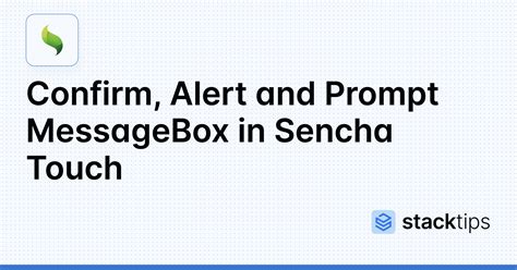 confirm alert and prompt messagebox in sencha touch stacktips