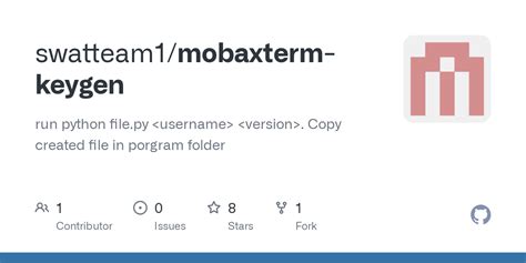 GitHub Swatteam1 Mobaxterm Keygen Run Python File Py Copy Created File In Porgram Folder