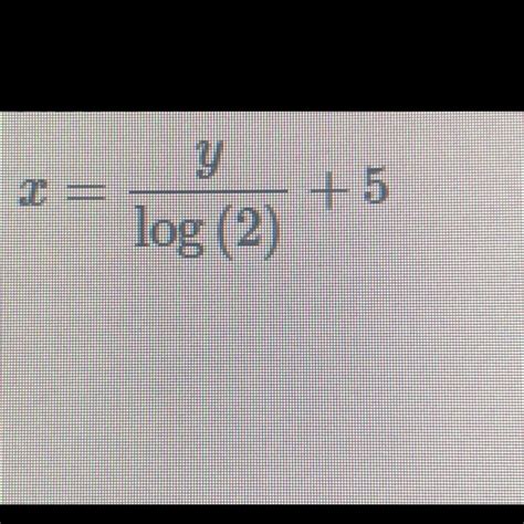 What Is The X Intercept Of The Function Y Log2 X 5 Brainly Com