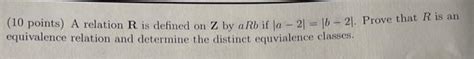 Solved A Relation R Is Defined On Z By Arb If A 2 B 2