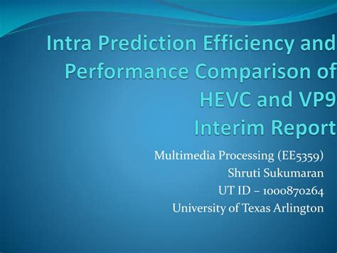 Ppt Intra Prediction Efficiency And Performance Comparison Of Hevc