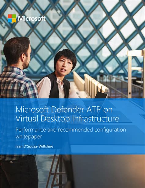 Microsoft Defender Atp On Virtual Desktop Infrastructure Performance