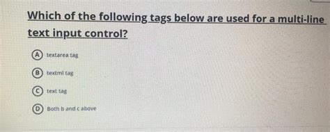 Solved A And Are The Tags Used For Aligning Text Chegg