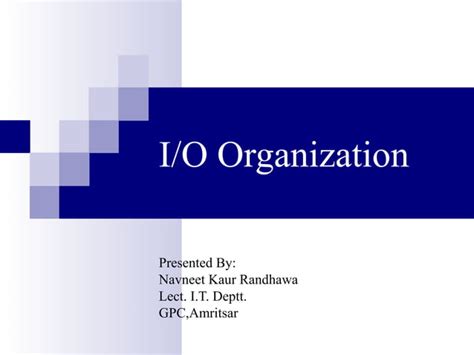 Input Output Organization Ppt Free Download