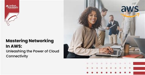 AWS Networking Unleash The Power Of Cloud Networking Services