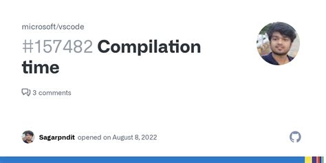 Compilation Time · Issue 157482 · Microsoftvscode · Github