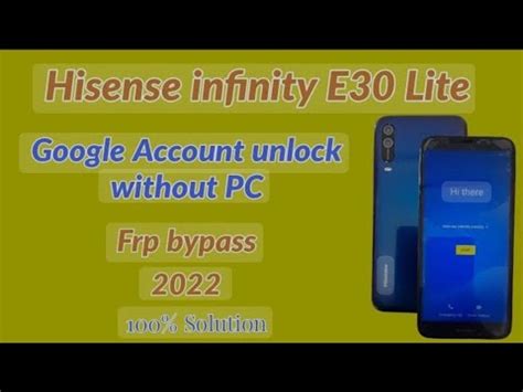 Hisense E30 Lite Frp Bypass Google Account YouTube