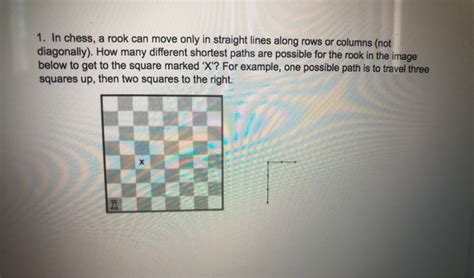 Solved 1 In Chess A Rook Can Move Only In Straight Lines