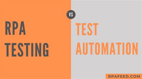 RPA Testing Vs Test Automation What Do You Need To Know