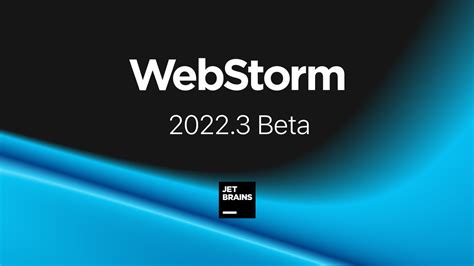 Webstorm 2022 3 Beta Is Here With Vitest Support The Webstorm Blog