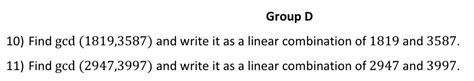 solved group d 10 find gcd 1819 3587 and write it as a