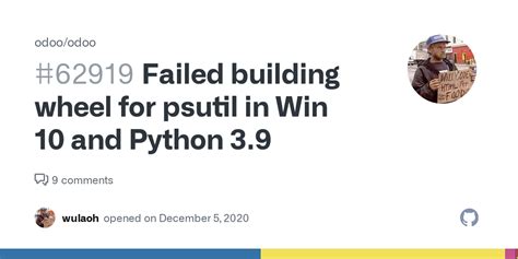 Failed Building Wheel For Psutil In Win 10 And Python 3 9 Issue