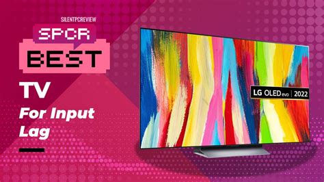 Best TV For Input Lag Silent PC Review