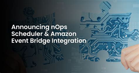 amazon eventbridge and nops scheduler nops nops