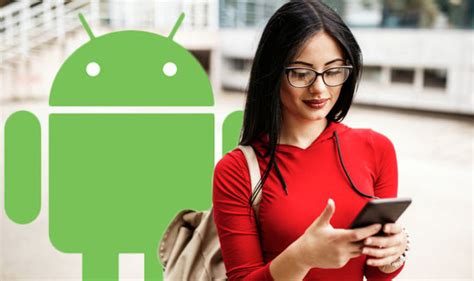 Android Update Google Finally Delivers A Huge Feature Fans Have Been Waiting For Express Co Uk