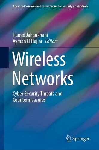 Wireless Networks Cyber Security Threats And Countermeasures Advanced Sciences And