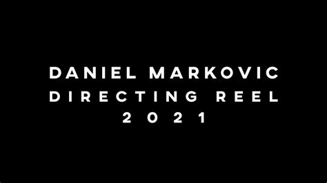 Daniel Markovic Directing Reel 2021 Youtube