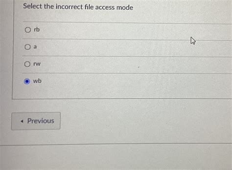Solved Select The Incorrect File Access Moderbarw ﻿wb