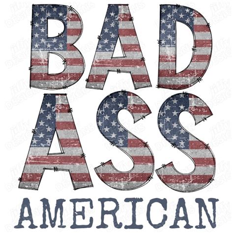 Bad Ass American Patriotic Typography With Distressed Flag Texture
