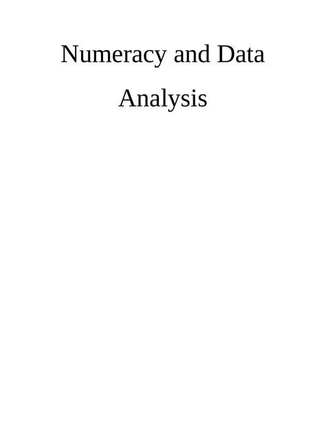 Numeracy And Data Analysis Statistical Analysis And Report