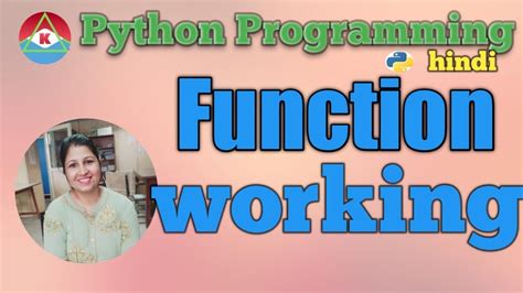 34 Python Programming Working With Functions Hindi Youtube