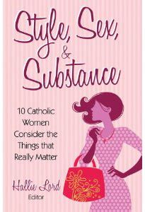 Style Sex And Substance A Book Review Integrated Catholic Life