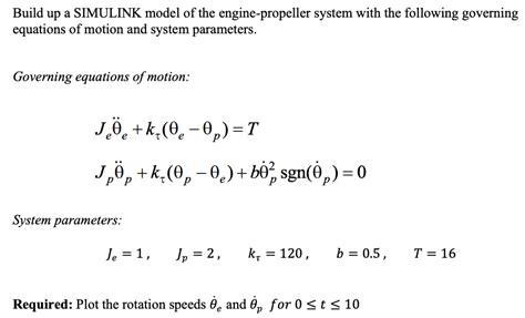 Solved Build Up A Simulink Model Of The Engine Propeller