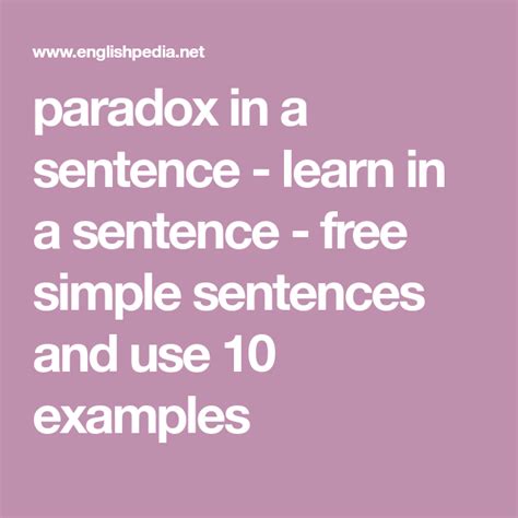 Paradox In A Sentence Learn In A Sentence Free Simple Sentences And