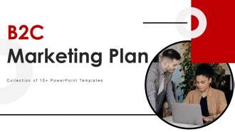 B2C Marketing Plan Powerpoint Ppt Template Bundles PPT Slide