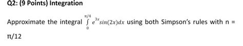 Solved Advanced Numerical Analysisuse All Simpsonstime Is