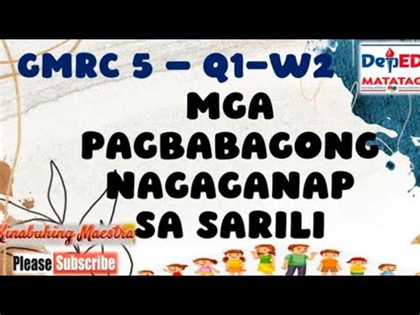 Grade 5 Gmrc Quarter 1 Week 2 Matatag Revised K 12 Mga Pagbabagong