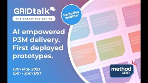 method grid on linkedin gridtalk ai empowered p3m delivery first