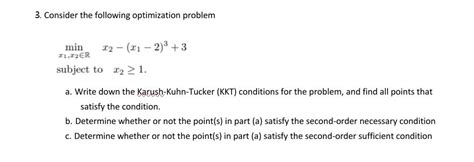 Solved 3 Consider The Following Optimization Problem