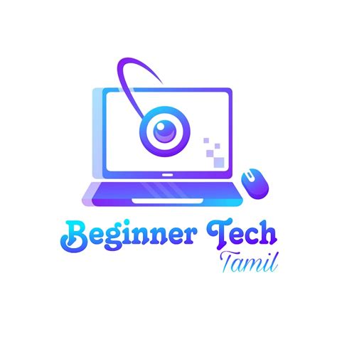 Beginner Tech Tamil Youtube