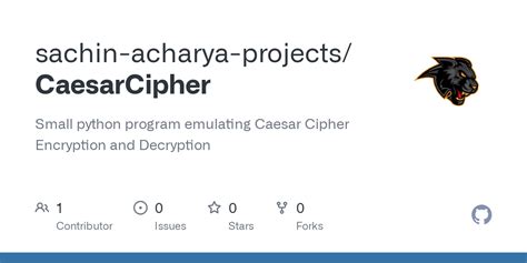 Github Sachin Acharya Projectscaesarcipher Small Python Program Emulating Caesar Cipher
